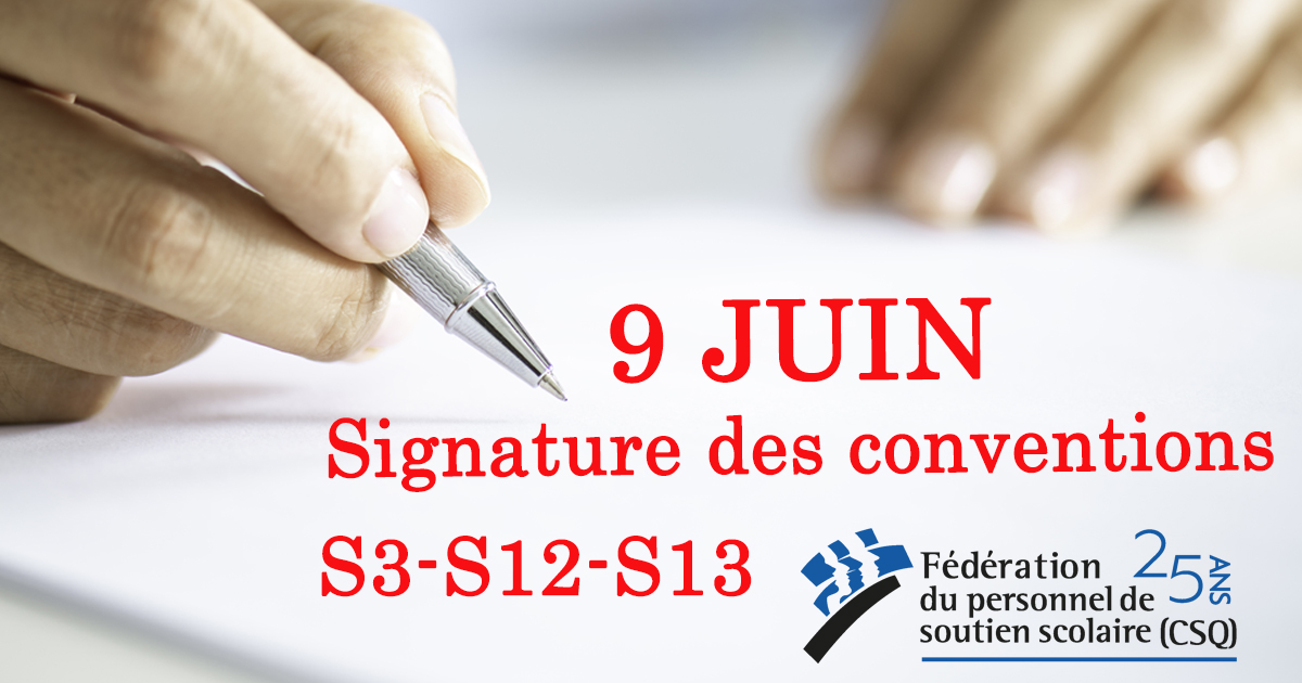 Signature des conventions le 9 juin | FPSS-CSQ – Fédération du ...